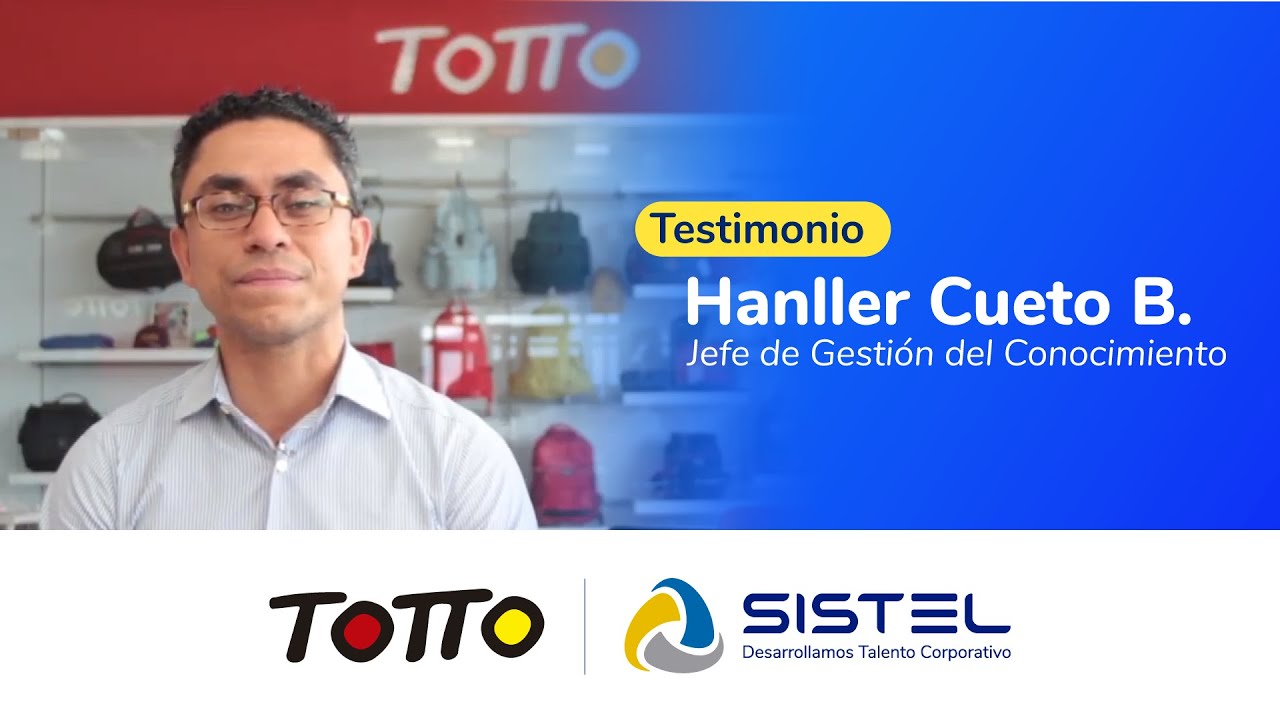 E-Learning Corporativo Sistel: Testimonio de Totto - Nalsani - YouTube