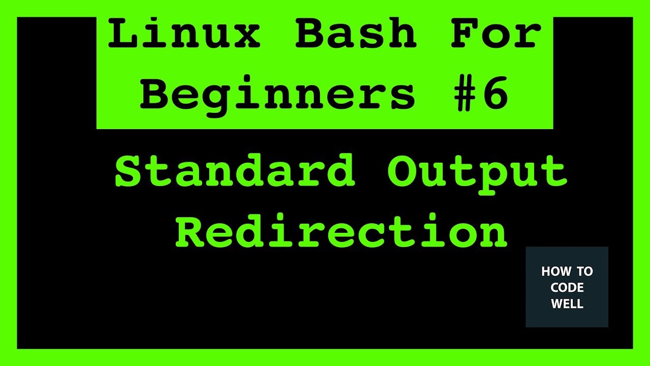 Linux Bash Tutorial 6 How To Redirect Standard Output Streams YouTube Linux Bash Tutorial 6 How To Redirect Standard Output Streams YouTube