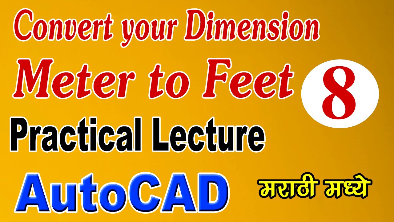 How To Change Dimension Meter To Feet In Autocad - Free Word Template