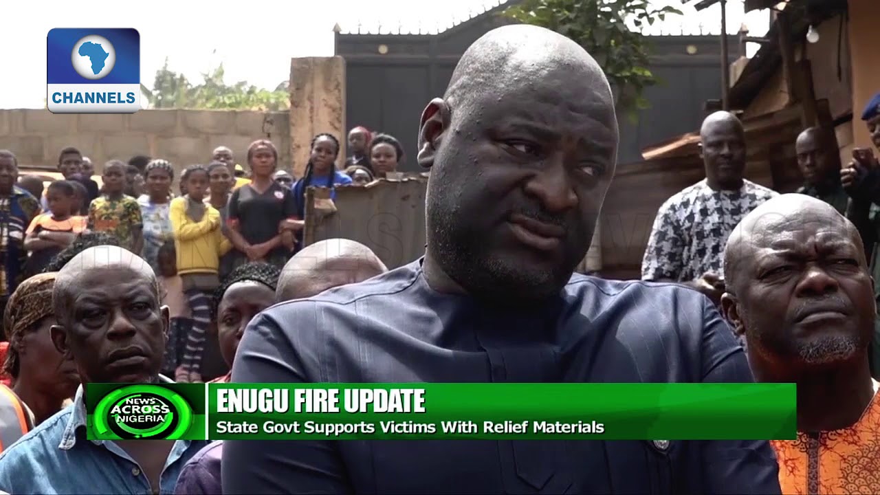 Enugu Govt Supports Fire Outbreak Victims With Relief Material - YouTube