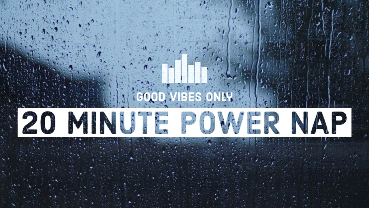 20 MINUTE POWER NAP - RESTORE YOUR MIND AND SOUL - 60 BPM SLEEP ...