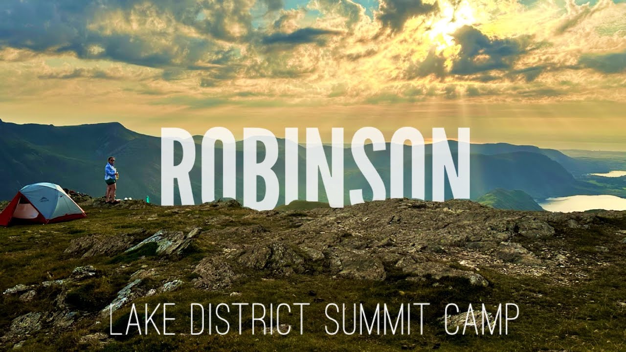 Robinson Summit Camp | Lake District | A Perfect Plan B Adventure ...