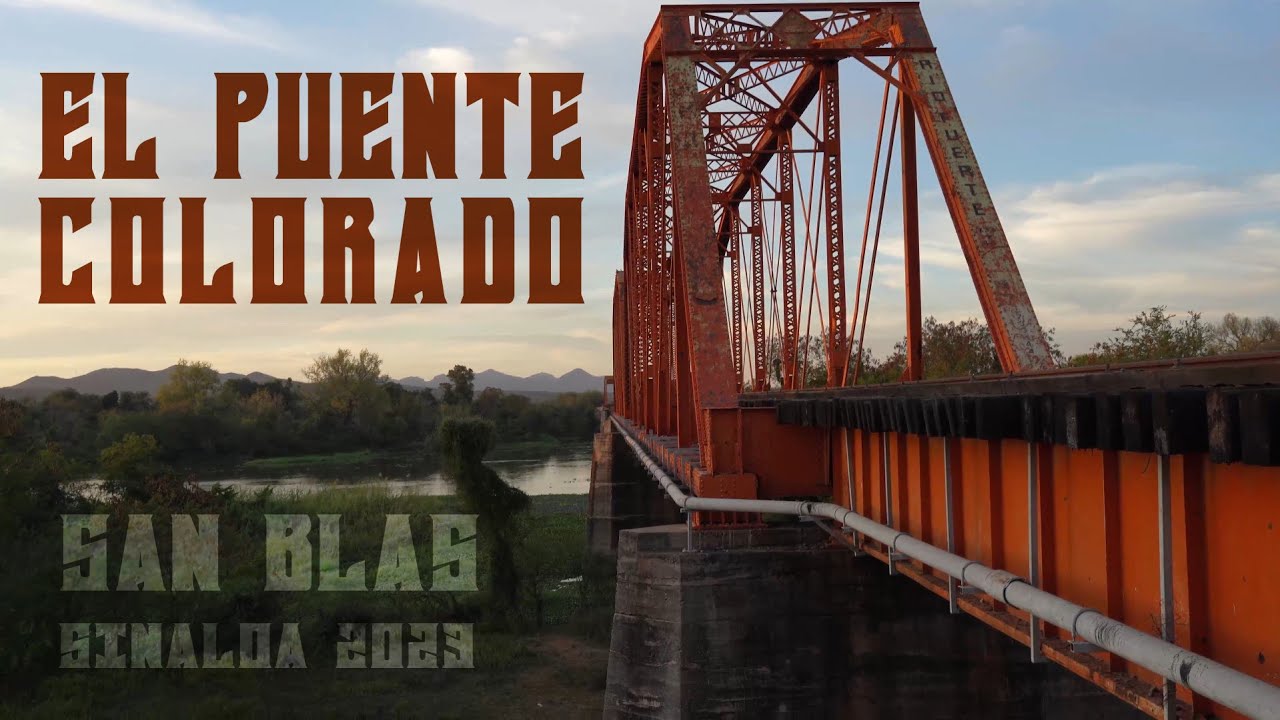 PUENTE COLORADO, SAN BLAS, SINALOA 2023 - YouTube