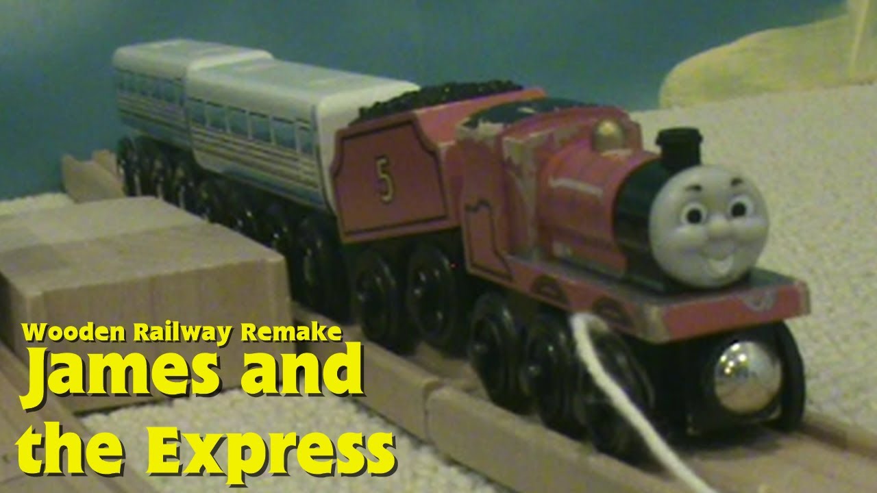 James and the Express (US) Wooden Railway Remake - YouTube