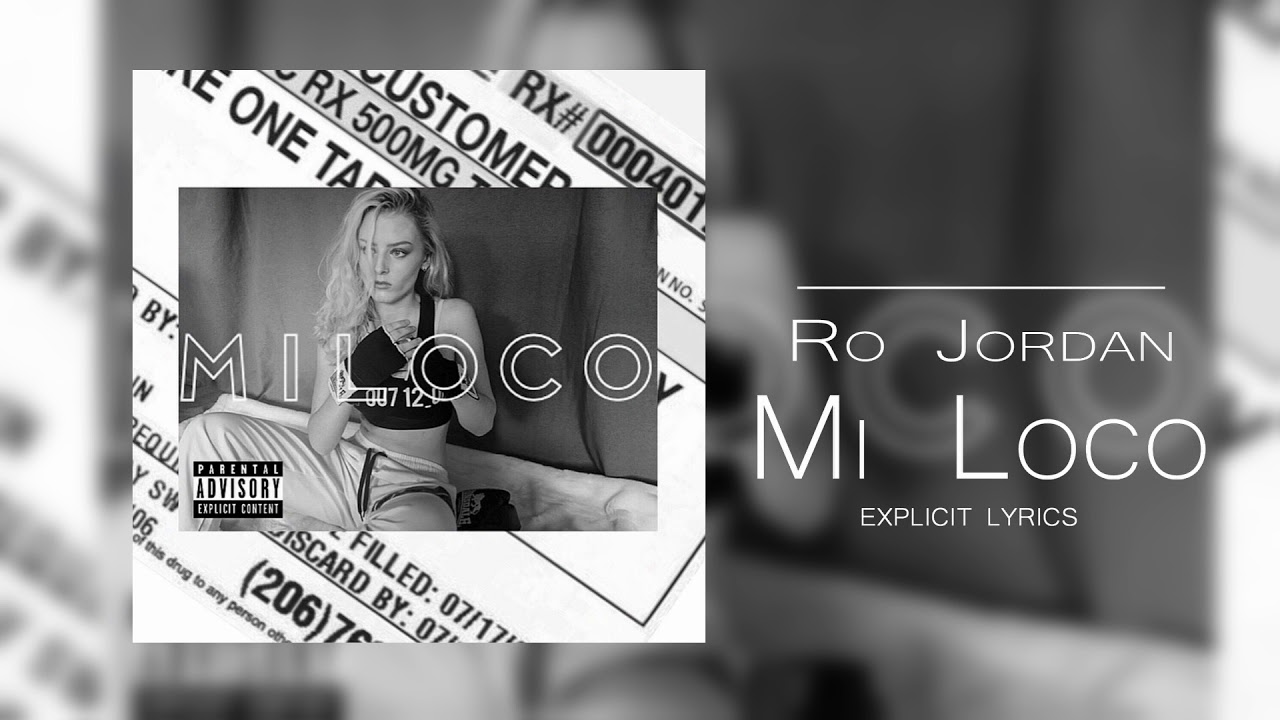 Ro Jordan- Mi Loco (Official Audio) - YouTube Music
