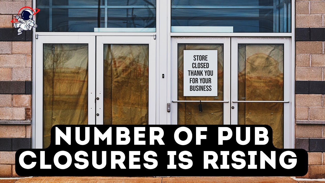 Number of pub closures in the UK is rising sharply | Outside Views ...