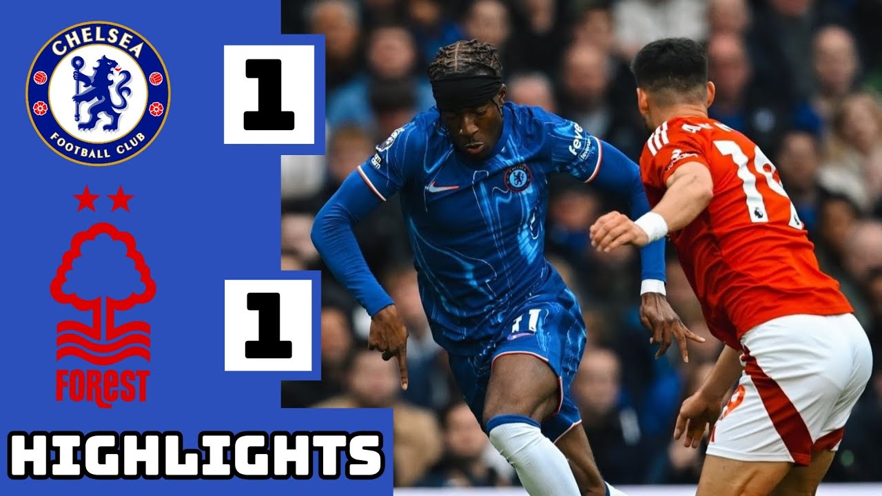 🔴🔵 Chelsea vs Nottingham (1-1) Goals & Extended HIGHLIGHTs - YouTube
