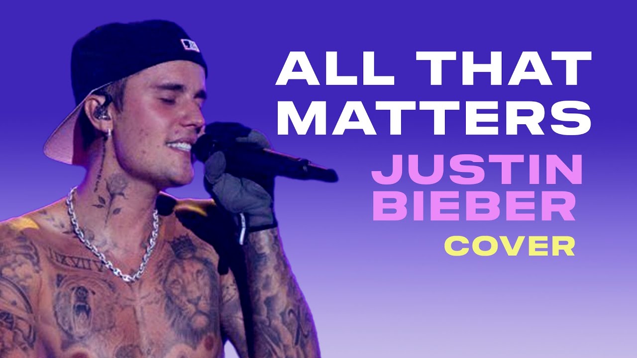 All That Matters - Justin Bieber (cover by Lou Herrera) CONCERT EDITION - YouTube