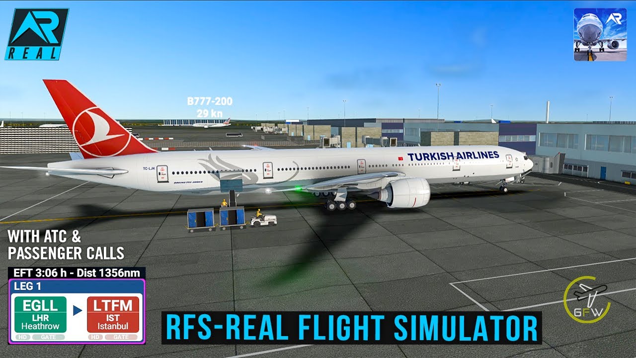 RFS - Real Flight Simulator - London to Istanbul||Full Flight||B777 ...