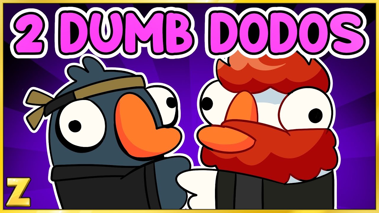 2 DUMB DODOS - YouTube