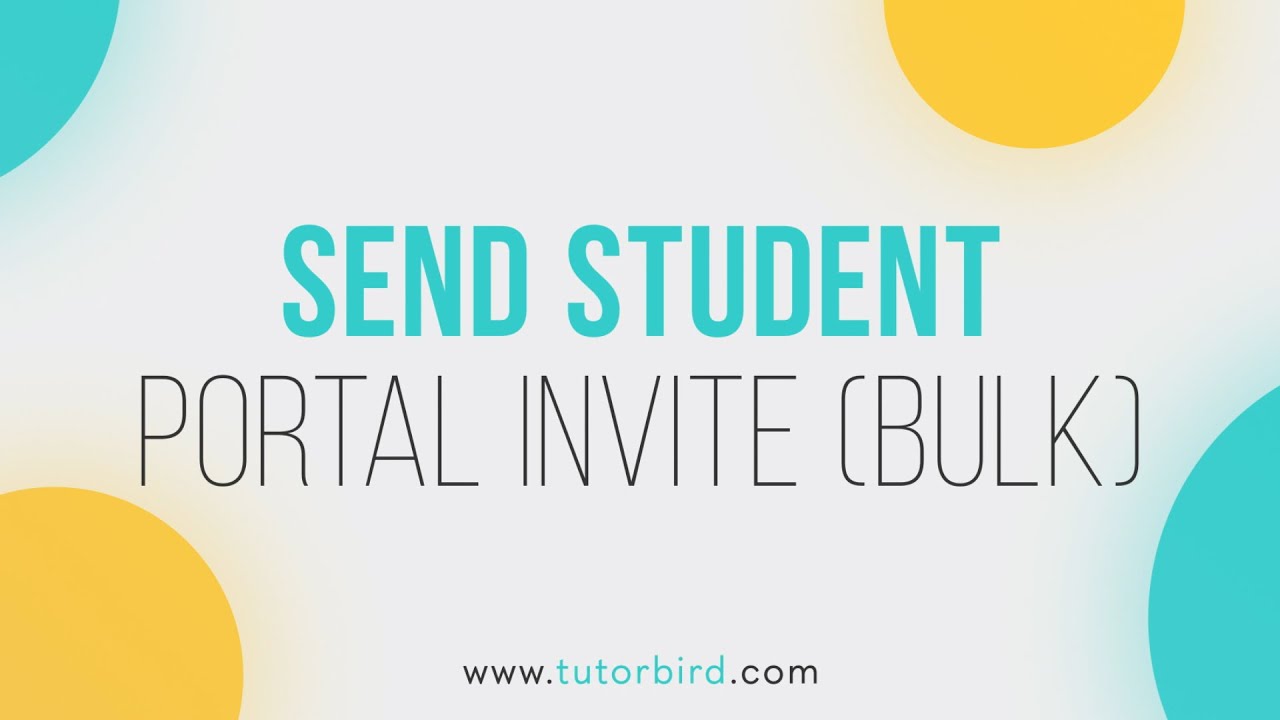 Send Student Portal Invite (in Bulk) - YouTube
