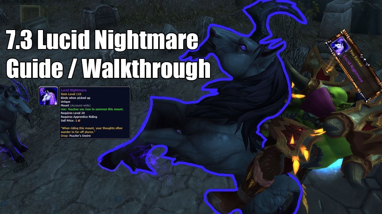 Lucid Nightmare Guide WoW - Mount Walkthrough (Legion 7.3) - YouTube