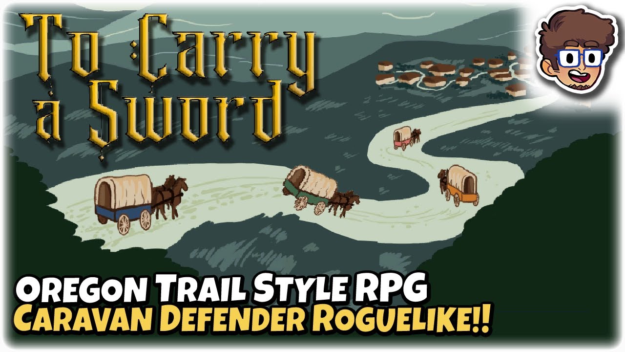 OREGON TRAIL STYLE CARAVAN DEFENDING ROGUELIKE RPG! | Let's Try To ...