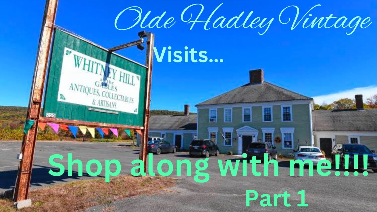 Shop along with me at Whitney Hill Antiques at The Gables in Deerfield ...