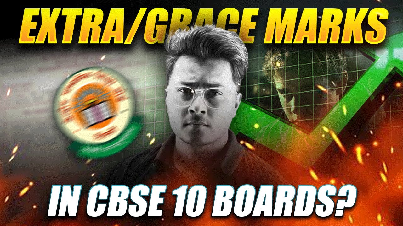 EXTRA/GRACE MARKS in CBSE Class 10 Boards? | Abhishek Sir | Rankplus ...