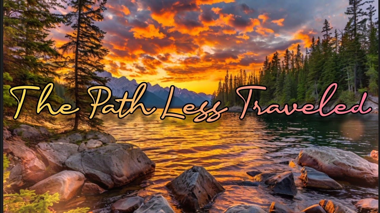 The Path Less Traveled 🎶 - YouTube