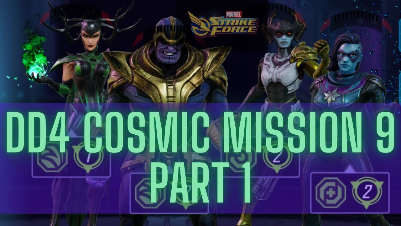 DD4 COSMIC MISSION 9 PART 1 - MSF - Marvel Strike Force - YouTube
