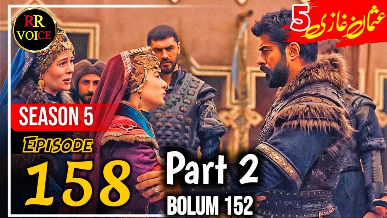 Series Osman Season 5 Episode 158 Urdu | Overview | Riaz Rasheed Daily ...