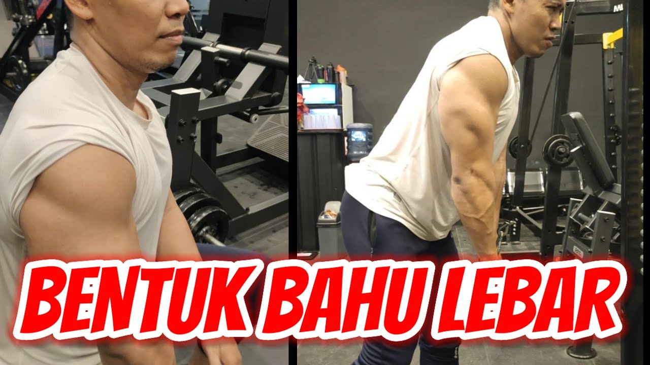 BENTUK BAHU LEBAR @muscleerfans7458 - YouTube