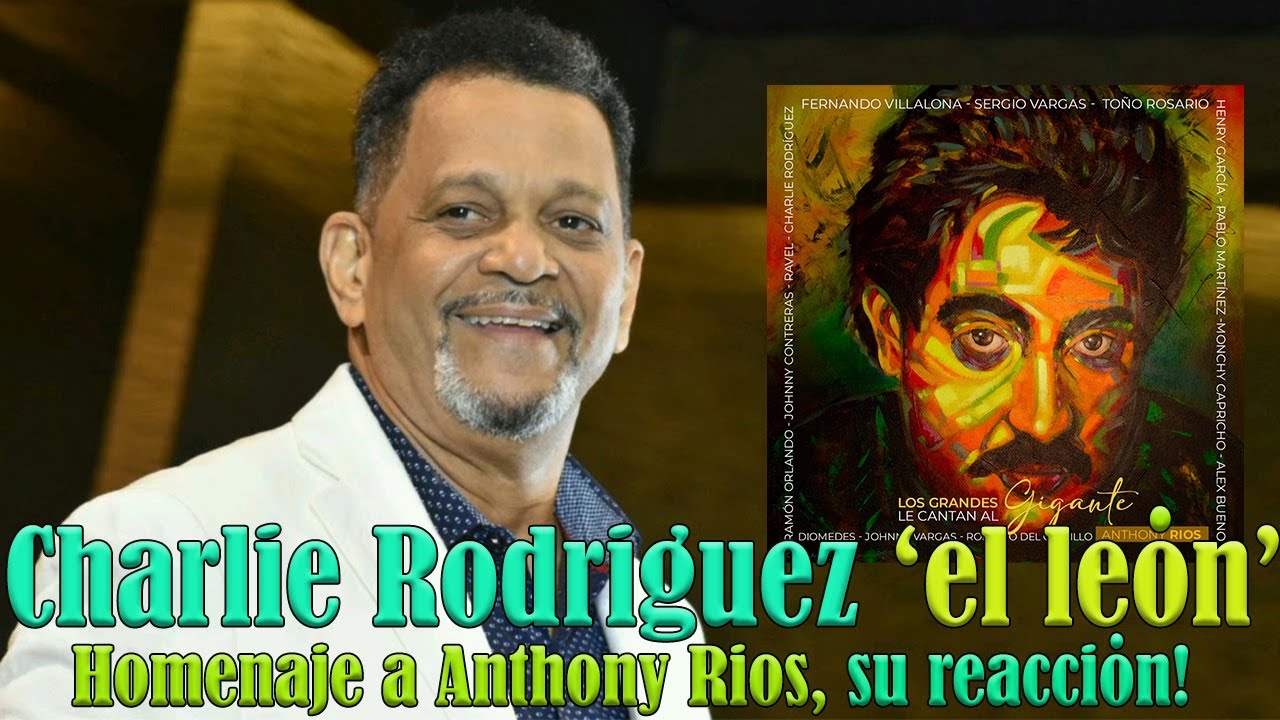 Charlie Rodriguez el leon habla del los grandes le cantan al gigante # ...