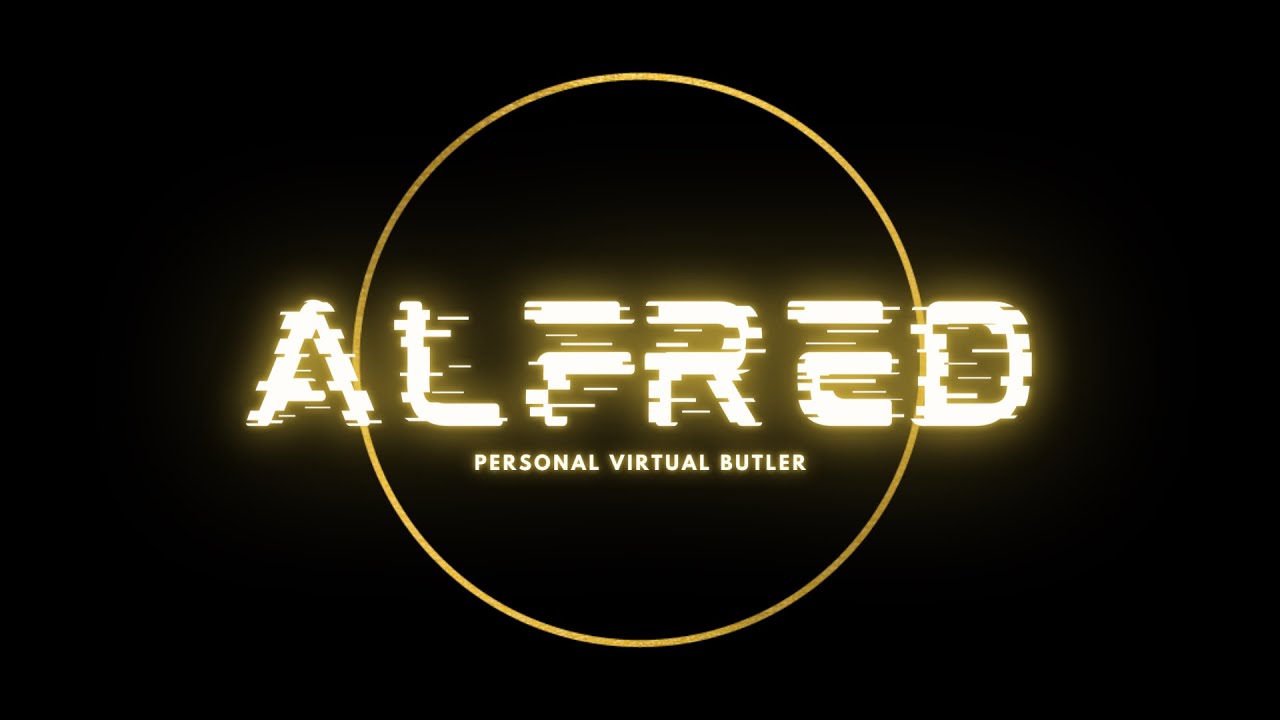 ALFRED - My Personal Virtual Butler - YouTube