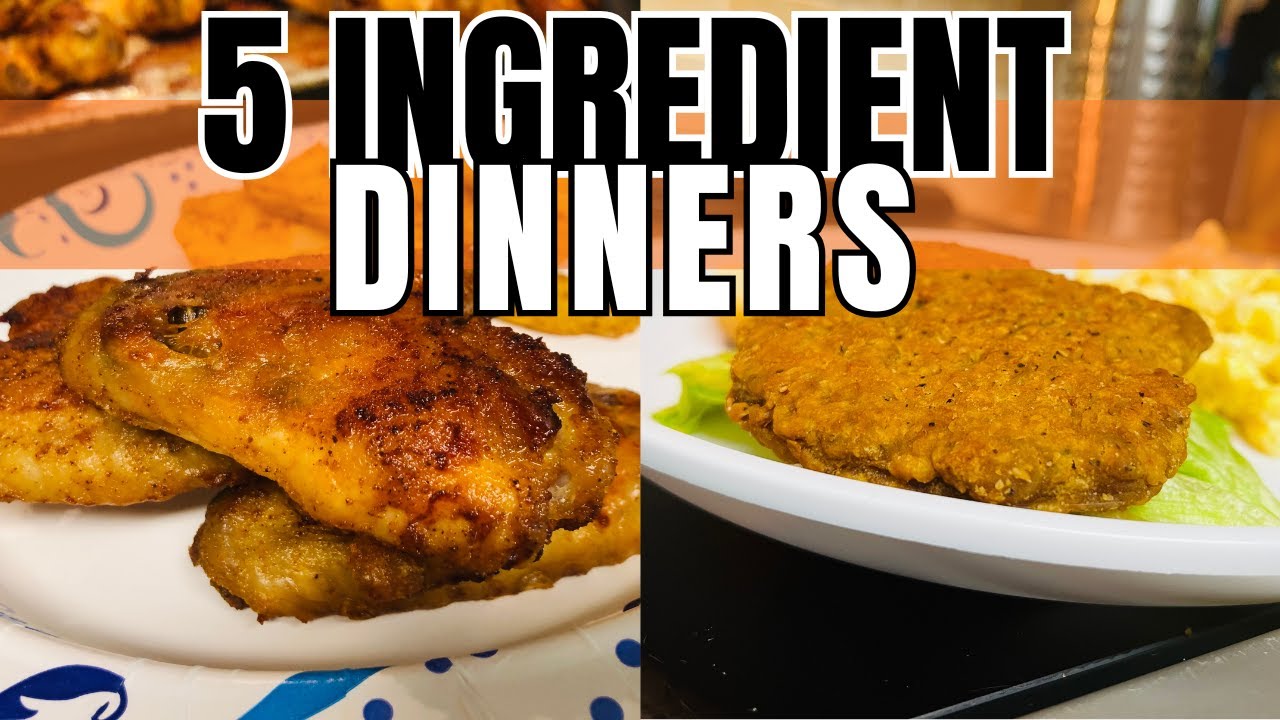 MUST-TRY 5-Ingredient Dinners | EASY & Delicious Family-Friendly ...