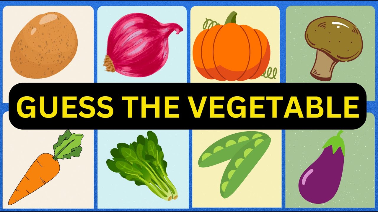 Guess the Vegetables Quiz | Names of Vegetables | Kids Educational ...