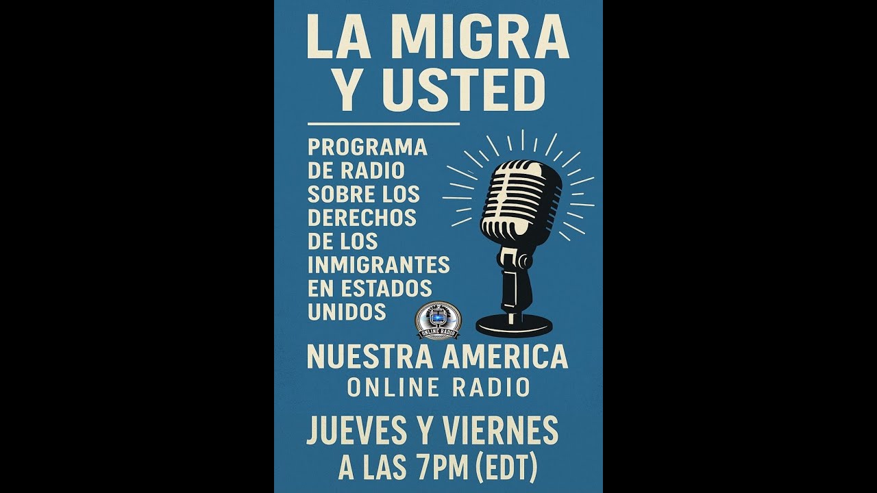 "LA MIGRA Y USTED" el 1 de mayo, 2025 - YouTube