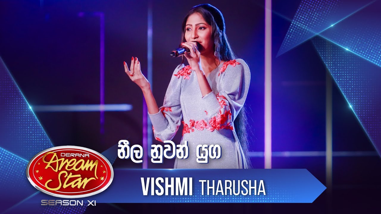 "නීල නුවන් යුග" | Vishmi Tharusha | Dream Star Season11 - YouTube