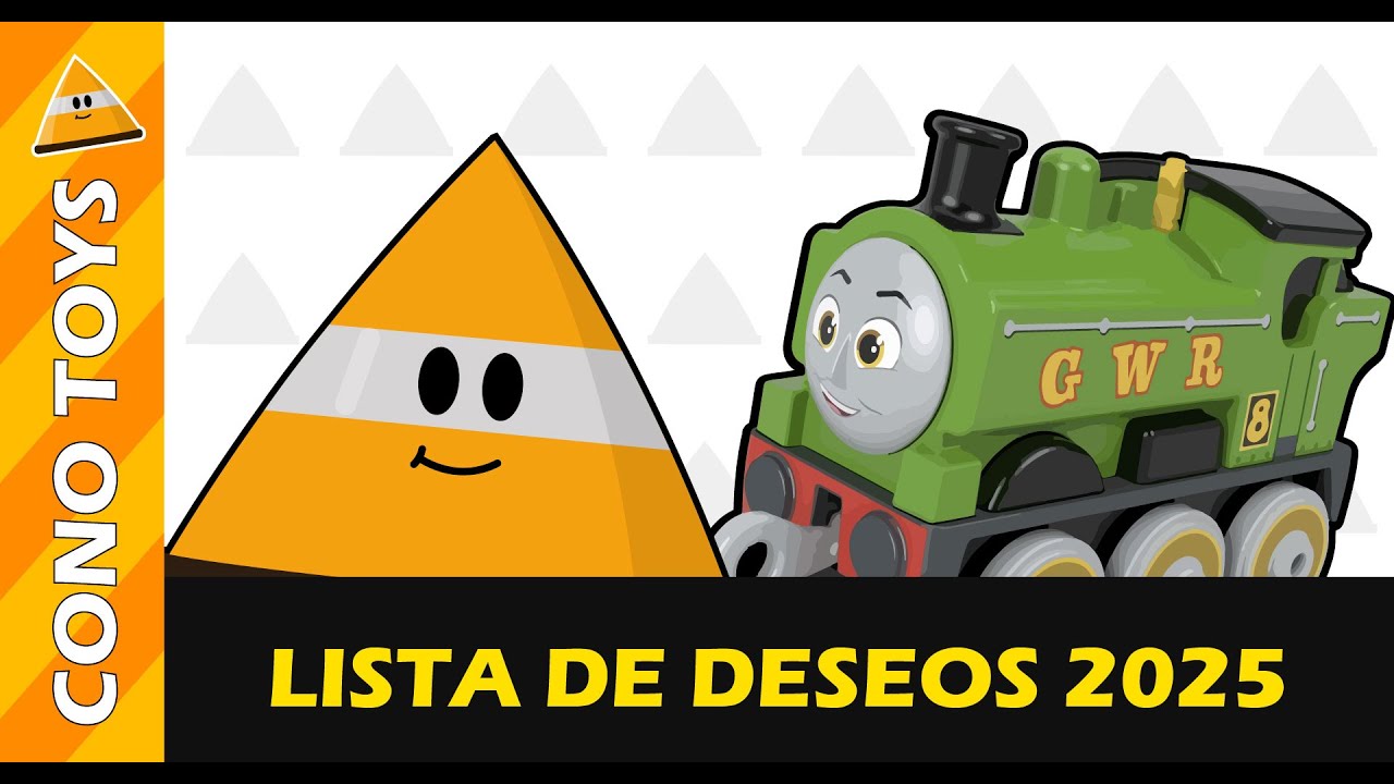 LISTA DE DESEOS THOMAS 2025 | Cono Toys - YouTube