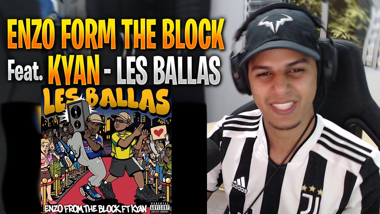 [ REACT ] Enzo From the Block - Les Ballas ft. Kyan (Prod: MU540) - YouTube