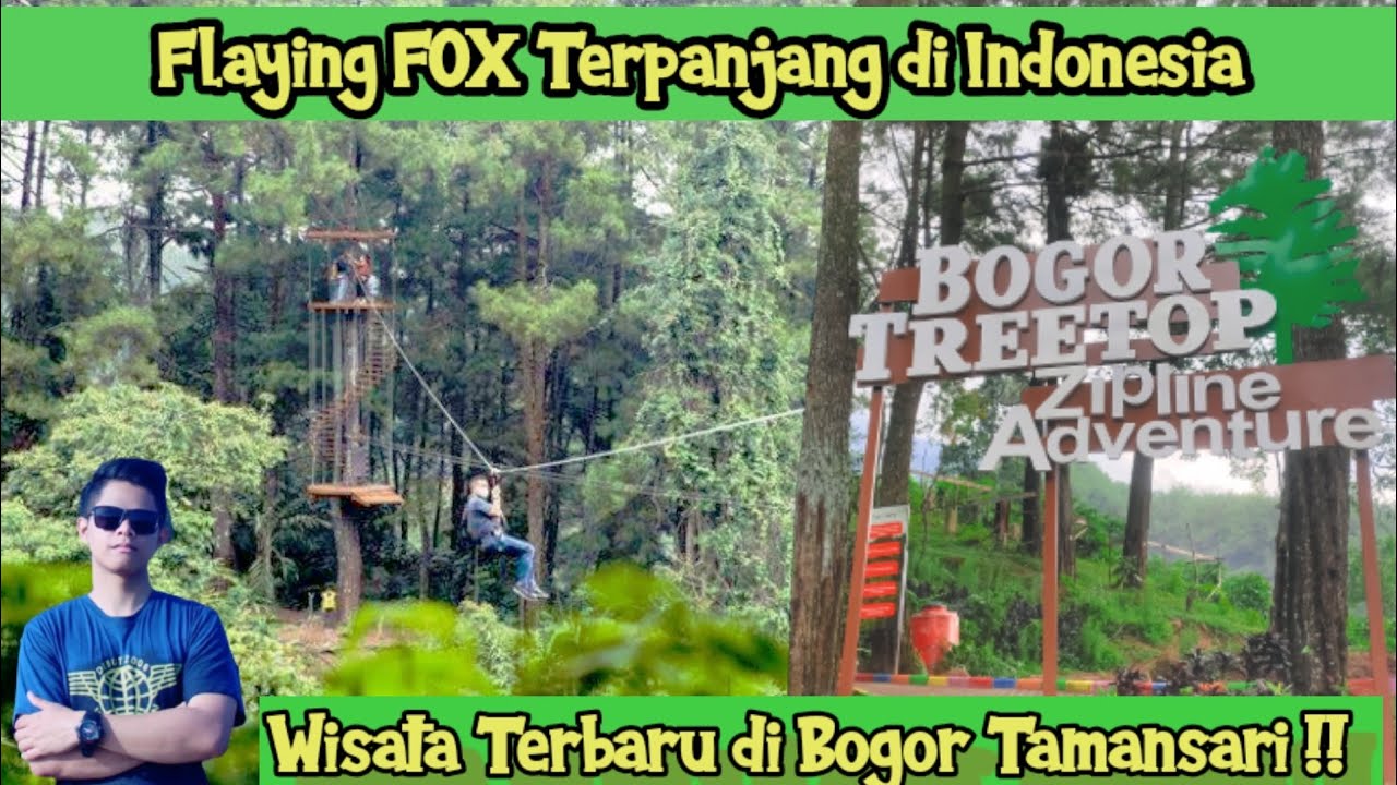 BOGOR TREETOP ZIPLINE ADVENTURE || Flaying Fox Terpanjang di indonesia ...