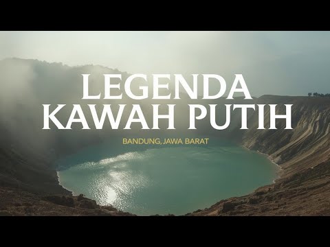 LEGENDA KAWAH PUTIH | Rahasia Mistis di Balik Keindahan Ciwidey yang Tak Terungkap!