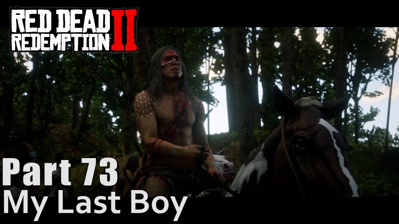 #73 My Last Boy. Red Dead Redemption 2. Chapter 6. Walkthrough Gameplay ...