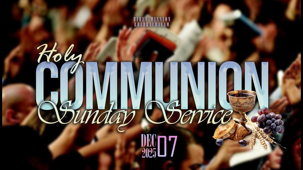 🔴LIVE | 07 DECEMBER | Sunday Worship Service | ( బైబిలు మిషను భద్రాచలo ...