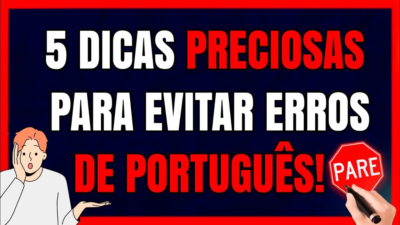 5 Dicas PRECIOSAS: Como EVITAR ERROS De Português! - YouTube