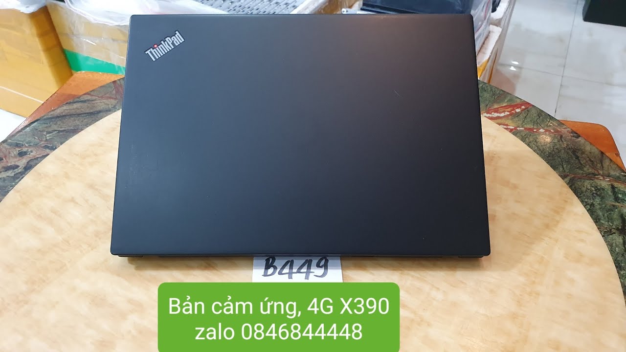 Đã xong. Thinkpad X390, bản có sim 4G, màn cảm ứng, i5 gen 8, ram 16G ...