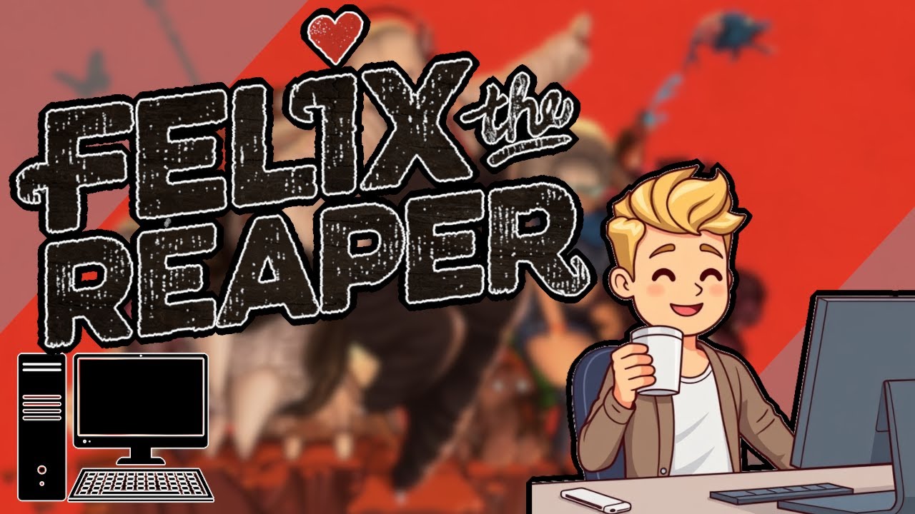 Felix The Reaper - 1st Hour of Gameplay - No Commentary - YouTube