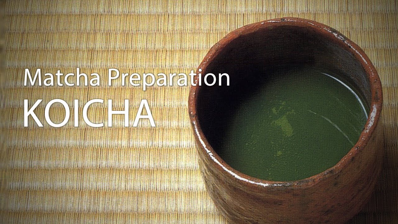Matcha Preparation: KOICHA - YouTube