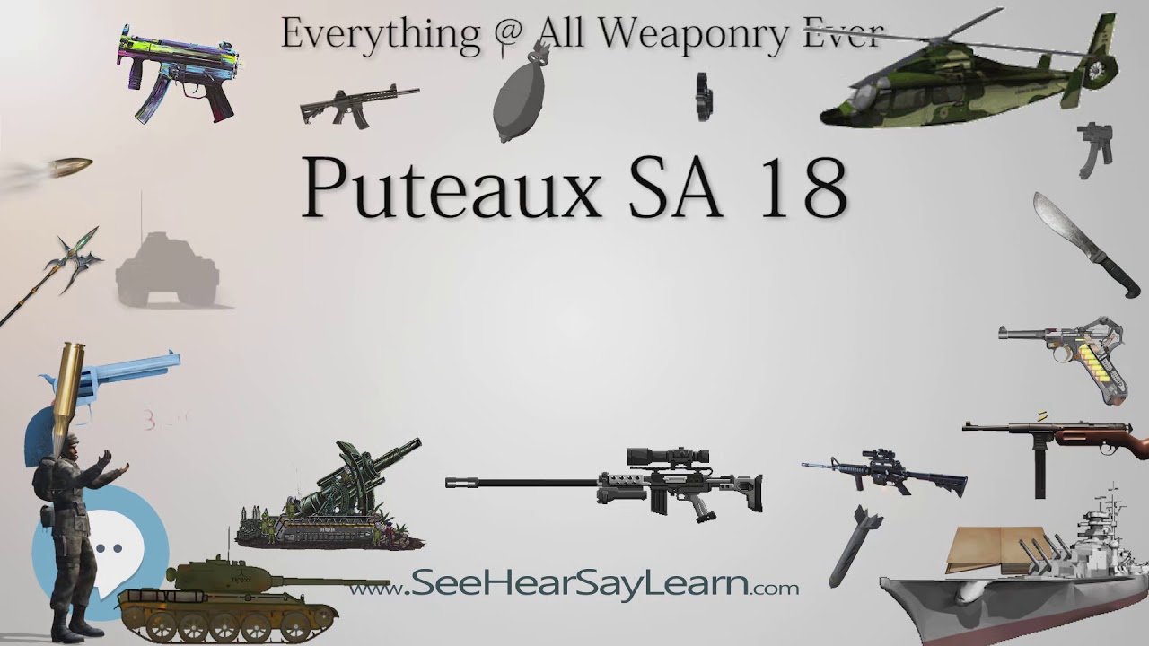 Puteaux SA 18 (Everything WEAPONRY & MORE)💬⚔️🏹📡🤺🌎😜 - YouTube