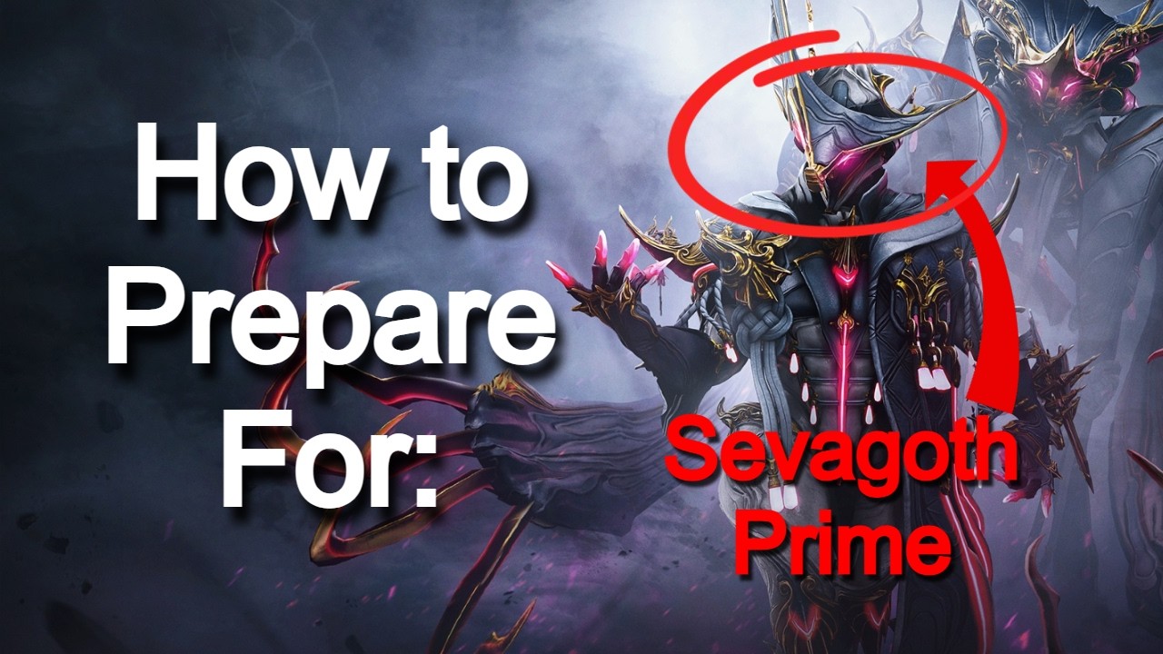 Warframe - How to prep for Sevagoth Prime Guide - YouTube