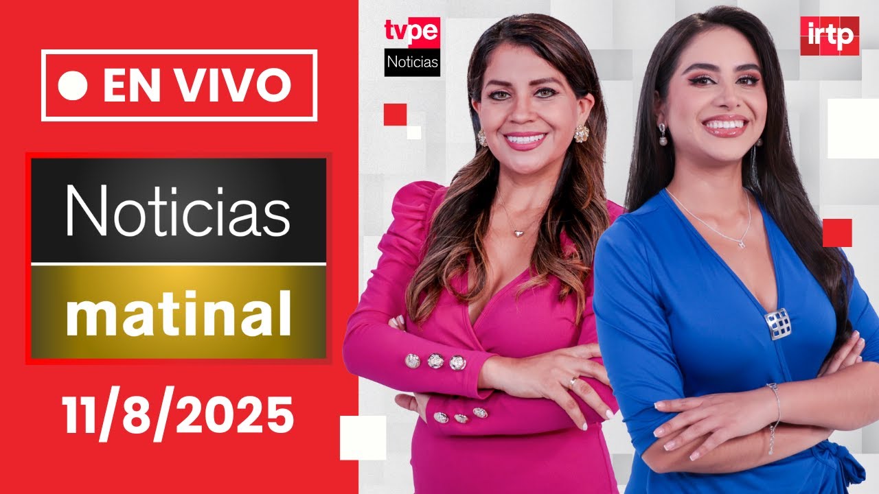 TVPerú Noticias EN VIVO: Edición matinal, hoy lunes 11 de agosto del ...