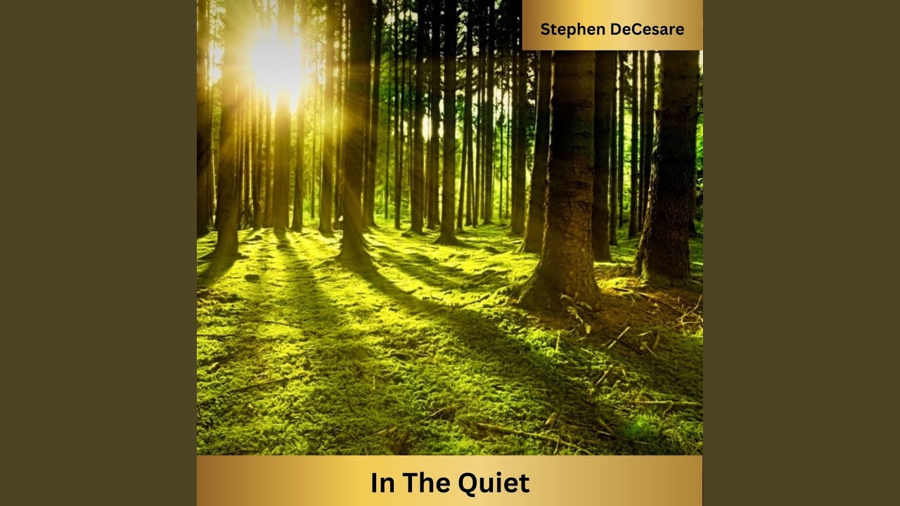 In the Quiet - YouTube