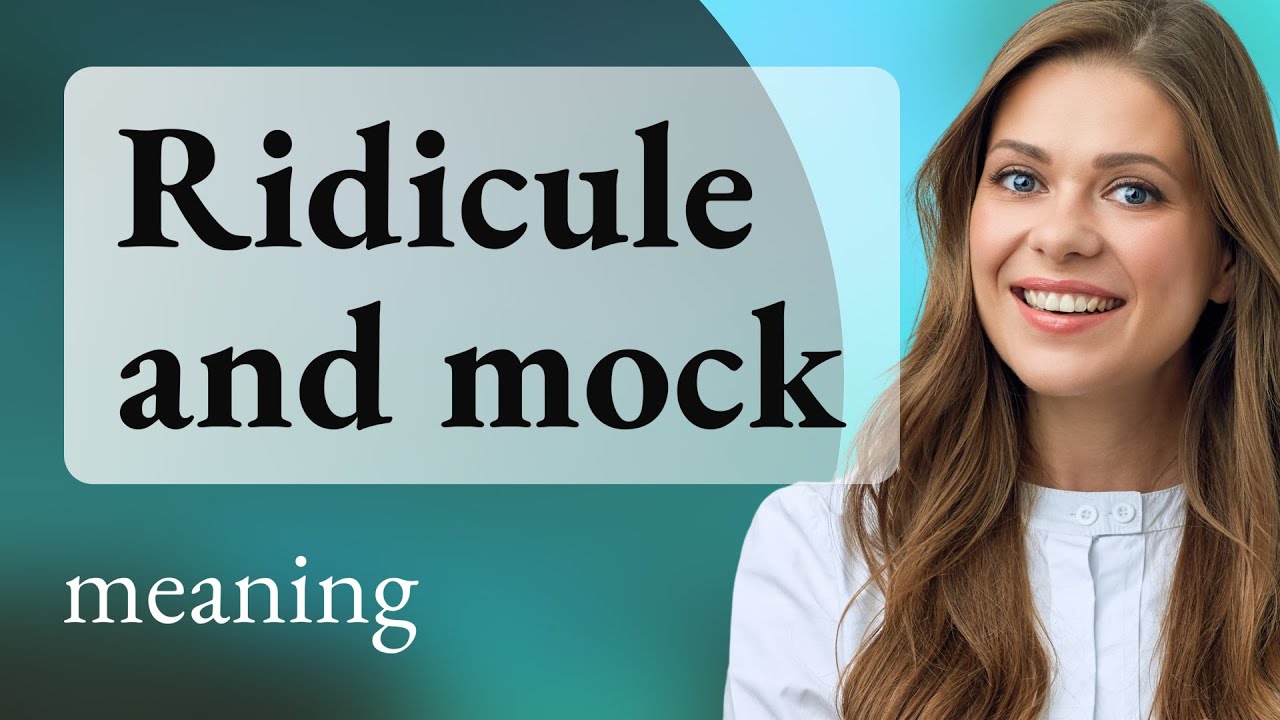 Understanding "Ridicule" and "Mock": A Guide to English Phrases - YouTube