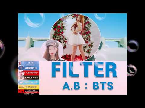 [AB PROJECT] FILTER, BTS, 방탄소년단, 필터, 에이비,AB KPOP MUSIC - YouTube