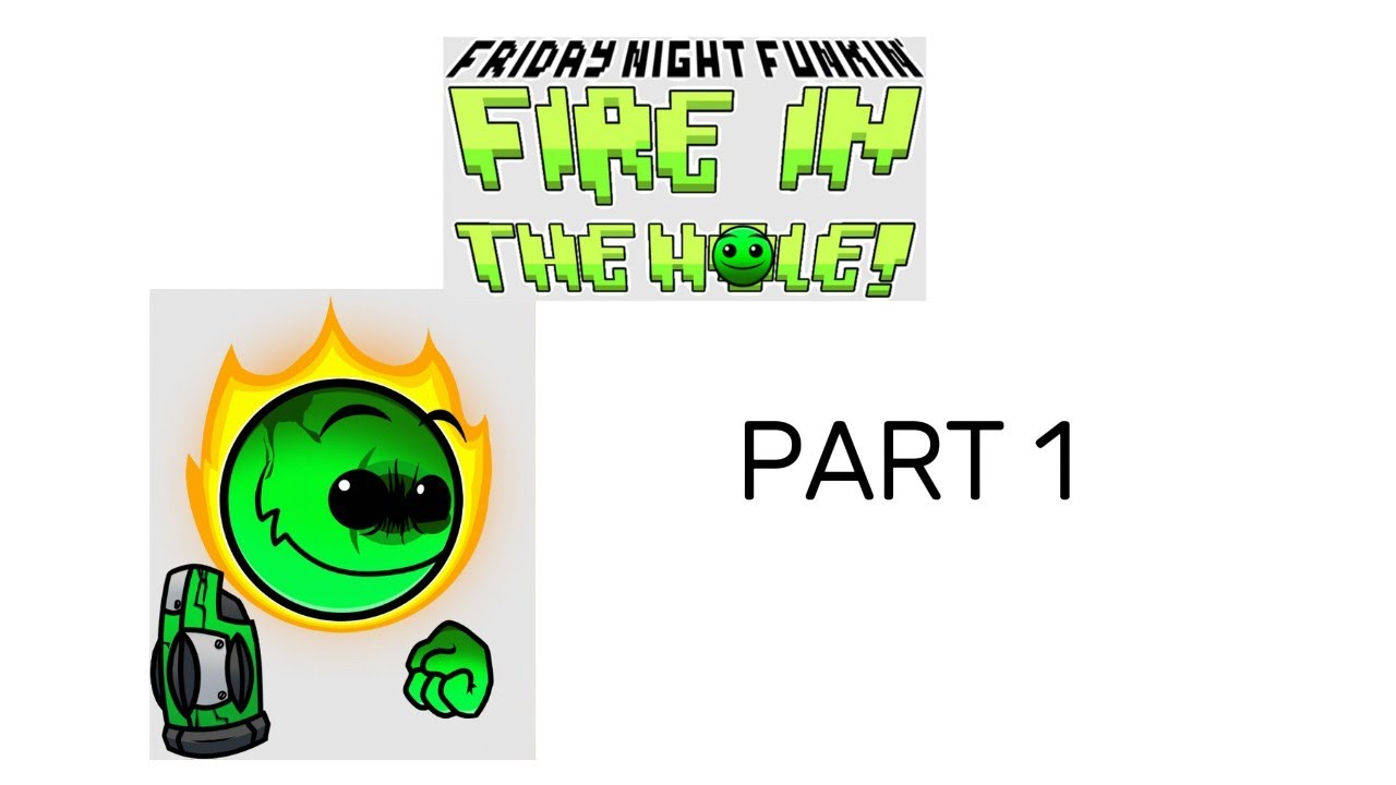 playing fire in the hole fnf mod part 1 - YouTube