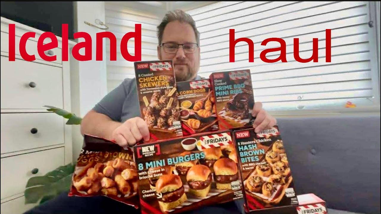 ICELAND HAUL (TGI FRIDAYS) - YouTube