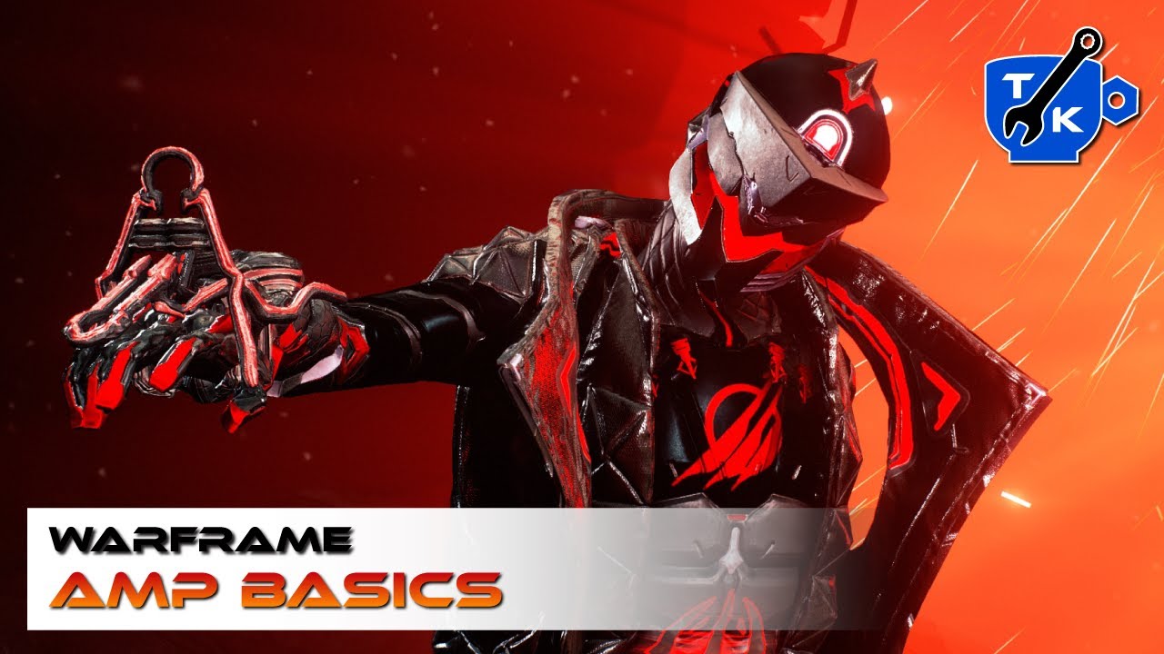 Amp guide - Unlocking, building, using | Warframe - YouTube