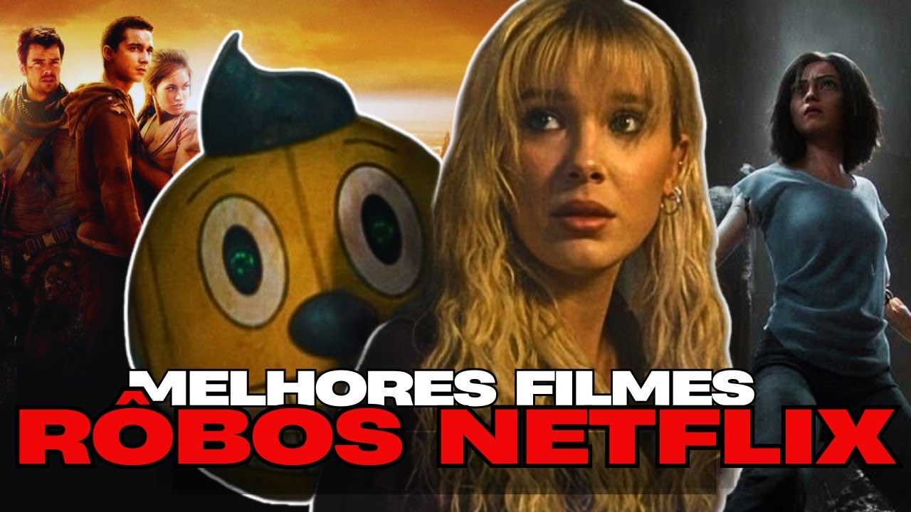 ROBOS - TOP 5 MELHORES FILMES NA NETFLIX I PIPOCA WARS # ...