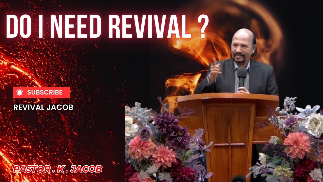 Do I Need Revival ? || Pastor K Jacob I USA - YouTube